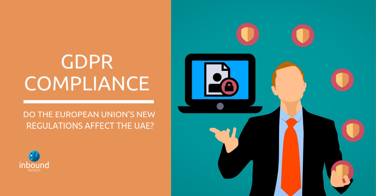 What is GDPR compliance? Get Your UK/EU Business Ready before 25th May 2018